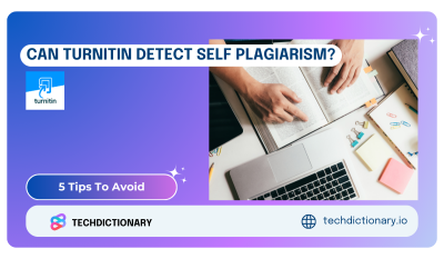 Can Turnitin Detect Self-Plagiarism? 5 Tips to Avoid in 2025