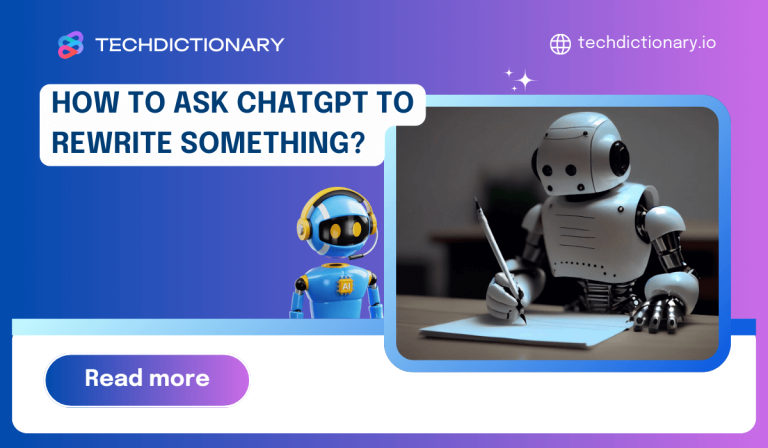How to ask ChatGPT to Rewrite Something? Step-by-step Guide