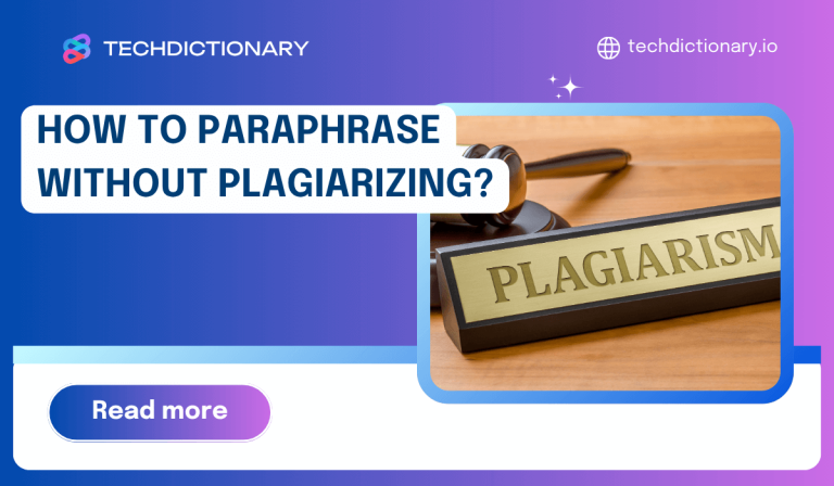 How to Paraphrase Without Plagiarizing? 6 Effective Tips!